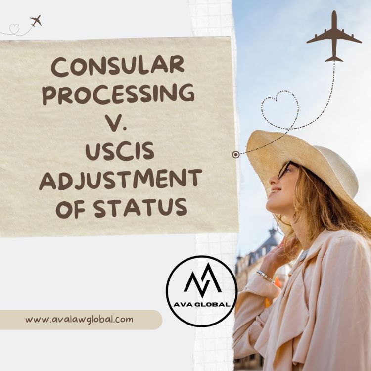 Consular Processing v. USCIS Adjustment of Status